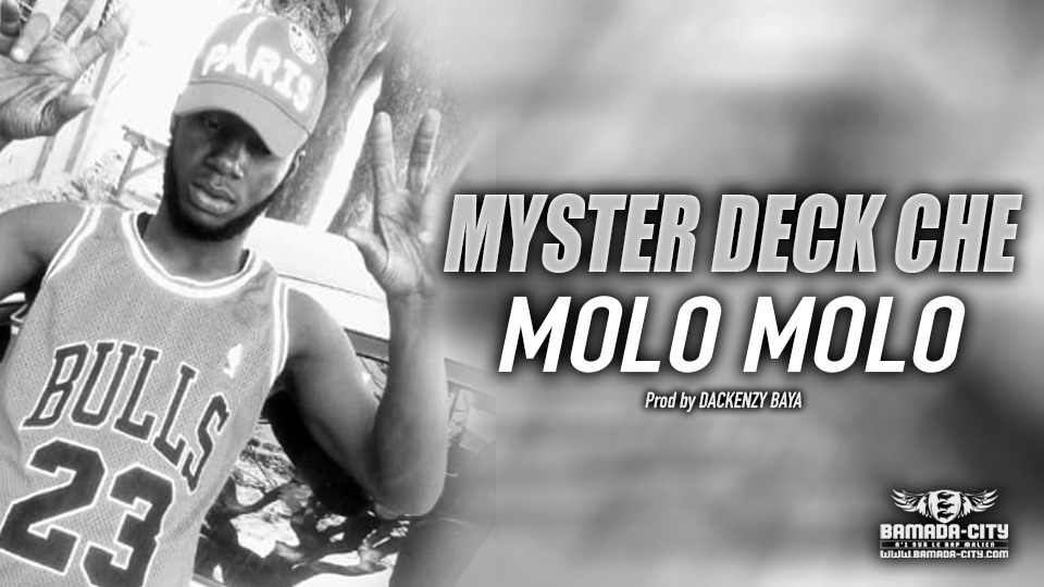 MYSTER DECK CHE – MOLO MOLO – BAMADA-CITY