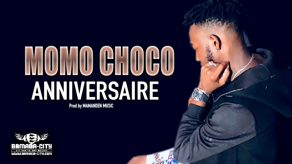 MOMO CHOCO – ANNIVERSAIRE – BAMADA-CITY