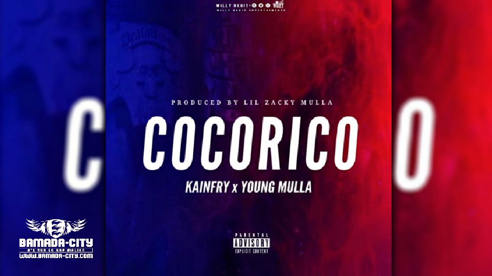 KAINFRY Feat. YOUNG MULLA – COCORICO – BAMADA-CITY