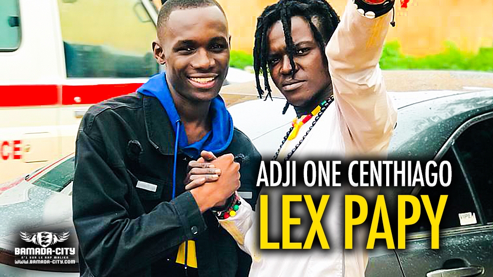 ADJI ONE CENTHIAGO – LEX PAPY – BAMADA-CITY