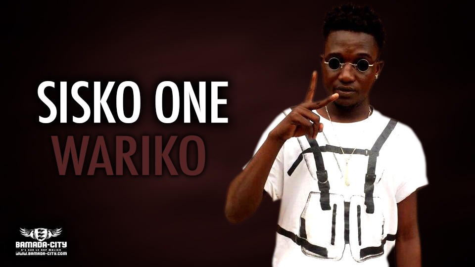SISKO ONE – WARIKO – BAMADA-CITY